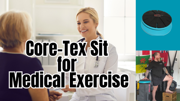 Core-Tex Sit and Parkinson's Medical Exercise - Team Core-Tex