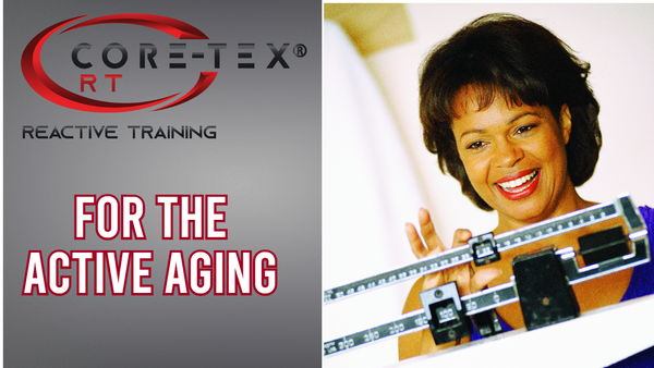 Core-Tex for Active Aging and Senior Fitness - Team Core-Tex